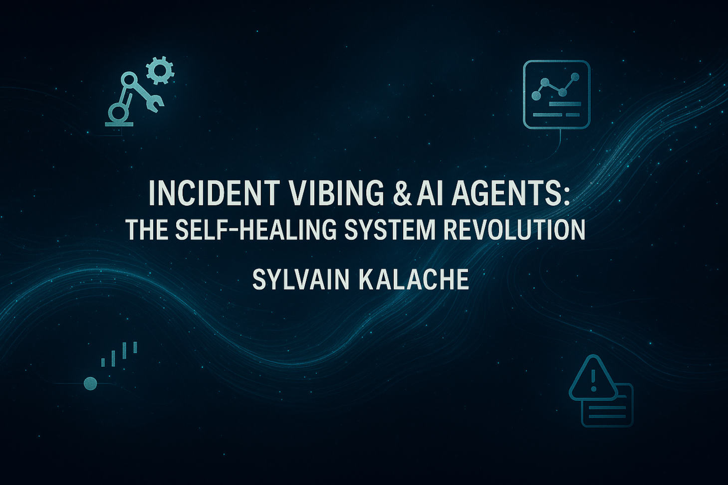 Incident Vibing: The Self-Healing System | Adventures in DevOps